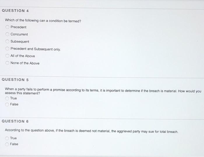 Solved QUESTION 4 Which of the following can a condition be | Chegg.com