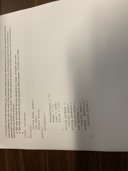 Solved 1.(12 points) Given the following class, add four | Chegg.com