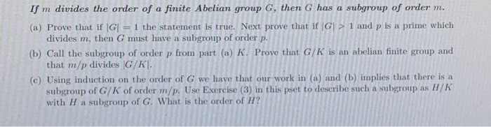 Solved If m divides the order of a finite Abelian group G, | Chegg.com