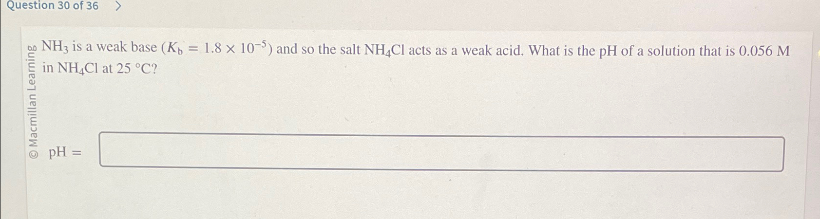 Solved Question 30 ﻿of 36an NH3 ﻿is a weak base | Chegg.com