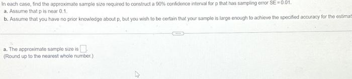 Solved In each case, find the approximate sample size | Chegg.com