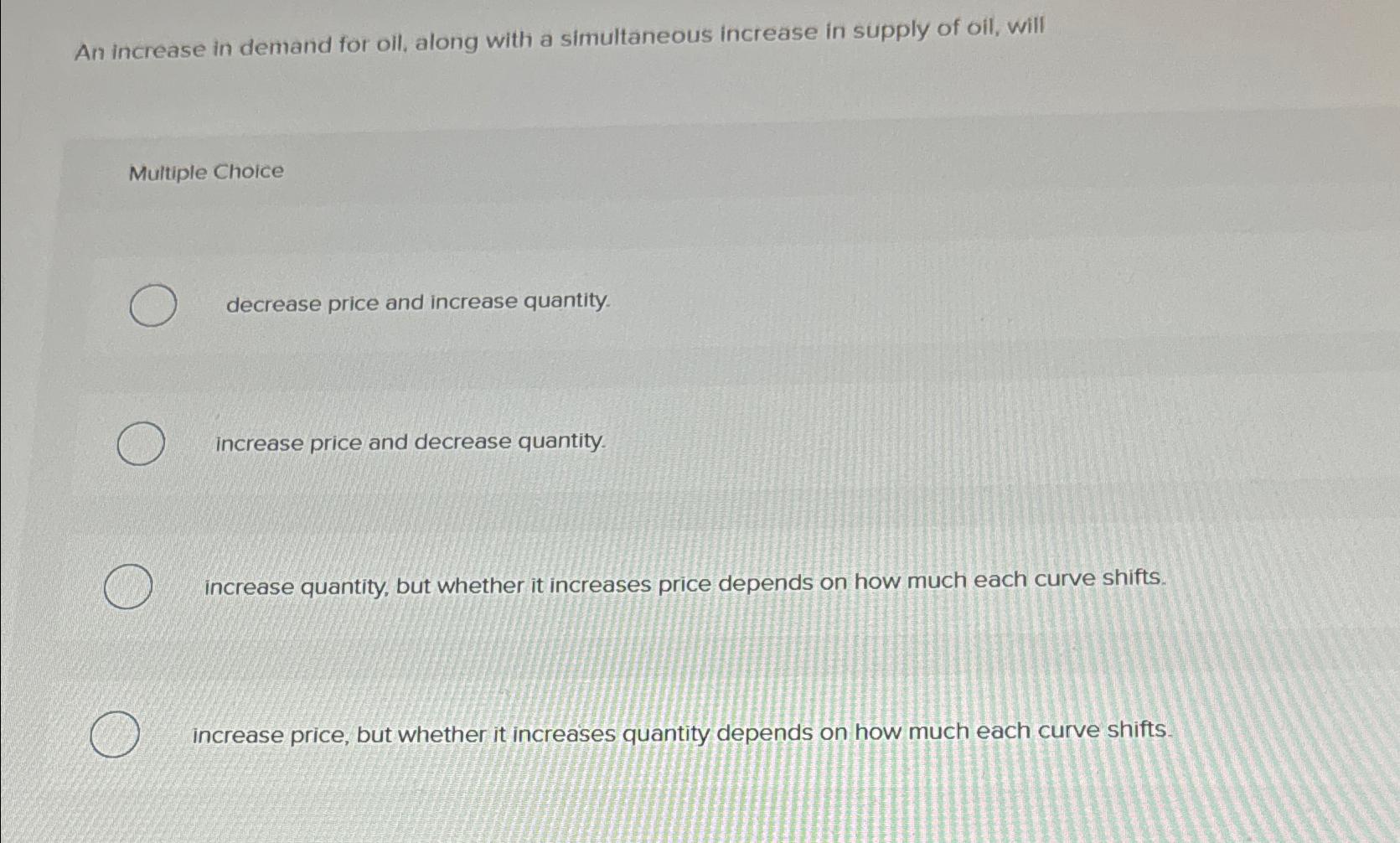 Solved An increase in demand for oil, along with a | Chegg.com