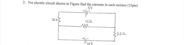 Solved 2. For electric circuit shown in Figure find the | Chegg.com