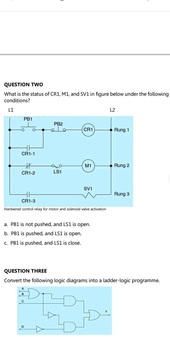 Solved QUESTION TWO What is the status of CR1, M1, and SV1 | Chegg.com