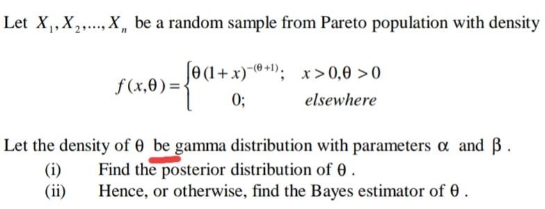 Solved Let X1,X2,…,Xn be a random sample from Pareto | Chegg.com