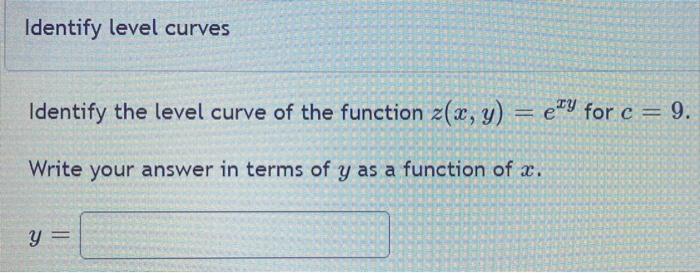 Solved Identify level curves Identify the level curve of the | Chegg.com