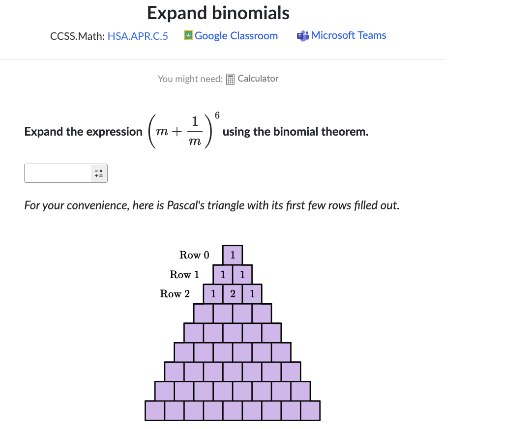 Solved Expand the expression (m+1m)6 ﻿using the binomial | Chegg.com