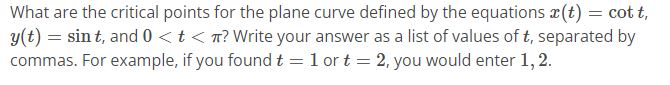 Solved What are the critical points for the plane curve | Chegg.com