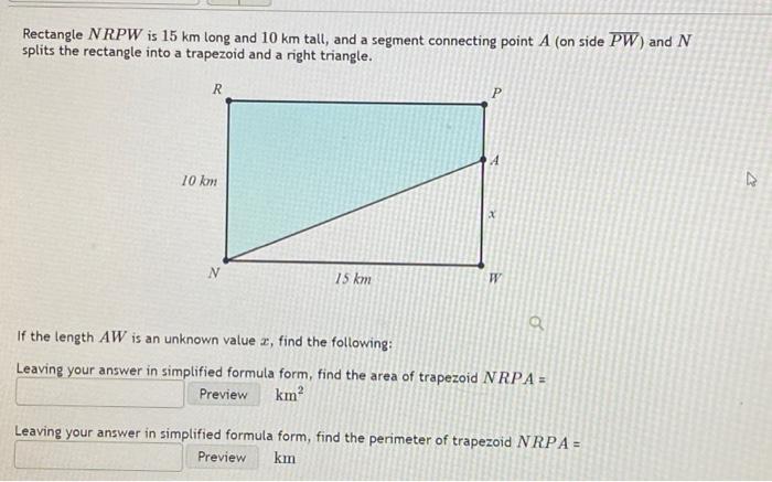 Solved Rectangle NRPW is 15 km long and 10 km tall, and a | Chegg.com