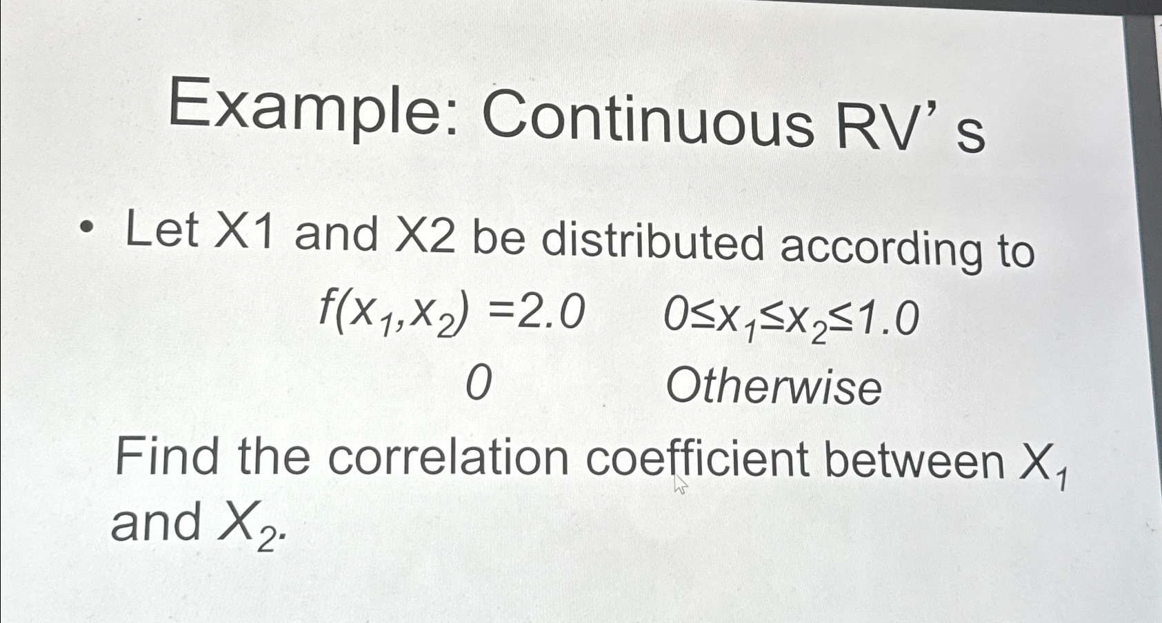 Solved Example: Continuous RV'sLet x1 ﻿and x2 ﻿be | Chegg.com