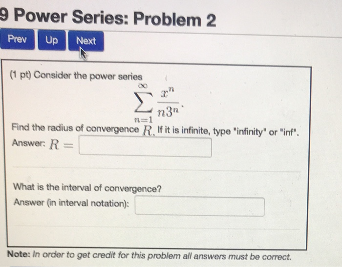 Solved Power Series: Problem 2 Prev Up Next (1 pt) Consider | Chegg.com