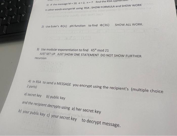 Solved 1) If the message ( M=10, e=2, n=7 ) find the RSA | Chegg.com