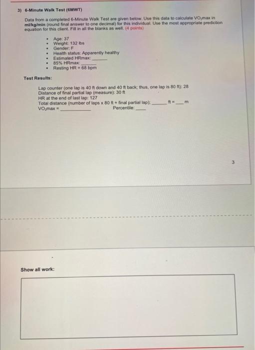 Solved 3) 6-Minute Walk Test (6MWT) Data from a completed | Chegg.com