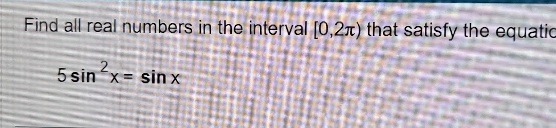 Solved Find all real numbers in the interval [0,2π) ﻿that | Chegg.com