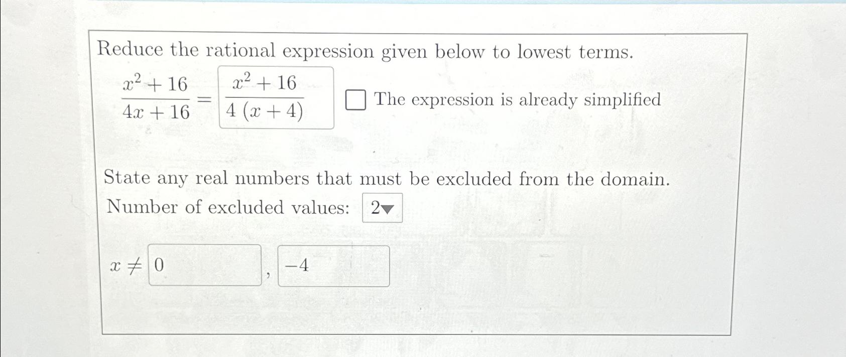 Solved Reduce the rational expression given below to lowest | Chegg.com