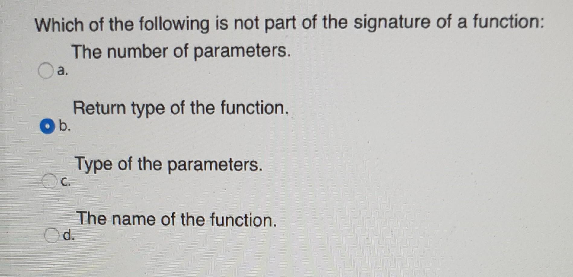 Solved Which of the following is not part of the signature | Chegg.com
