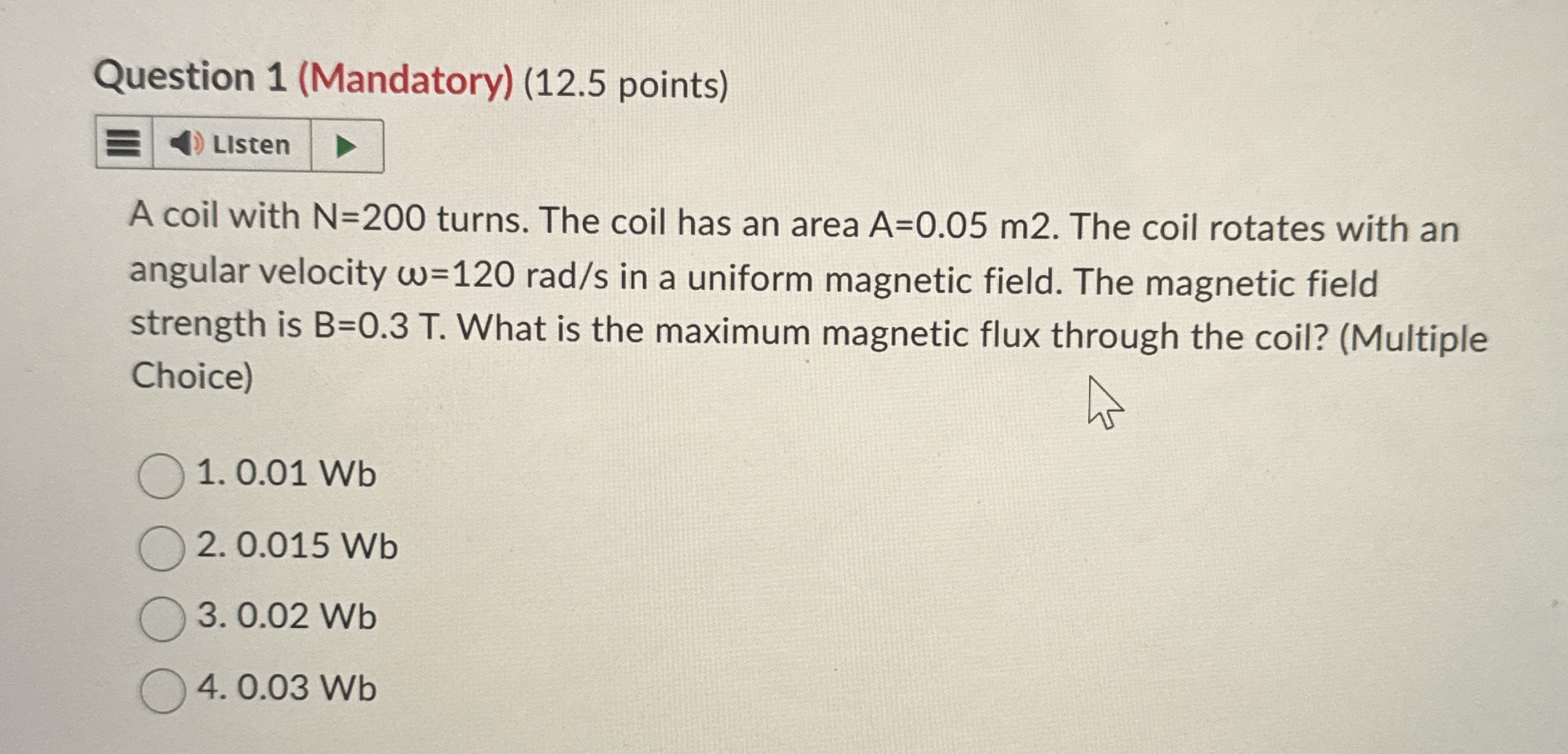 Solved Question 1 (Mandatory) (12.5 ﻿points)A coil with | Chegg.com
