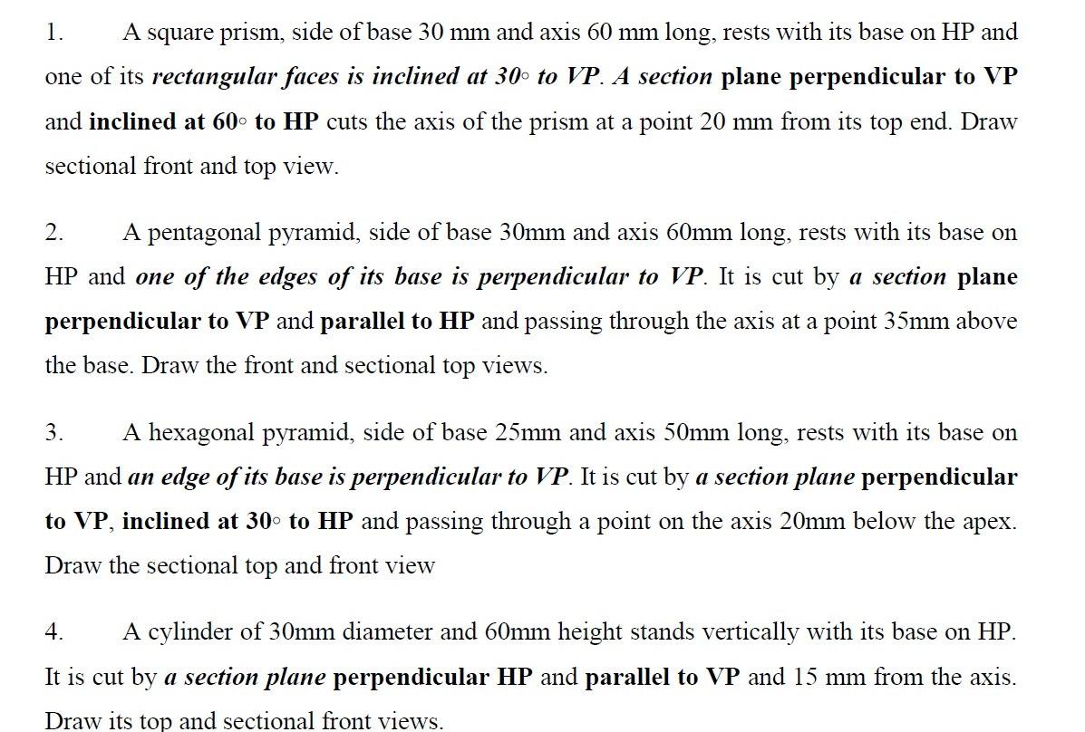 Solved 1. A square prism, side of base 30 mm and axis 60 mm | Chegg.com