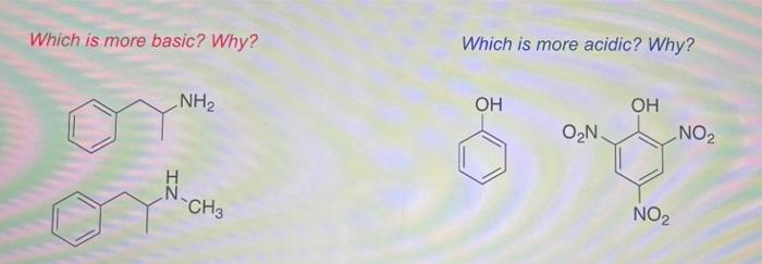 Solved Which is more basic? Why? Which is more acidic? Why? | Chegg.com