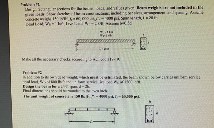 Solved Problem #1 Design rectangular sections for the beams, | Chegg.com