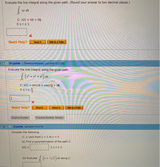 Solved Evaluate the line integral along the given path. | Chegg.com
