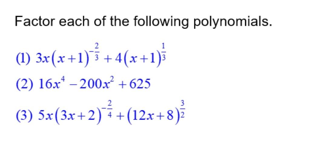 Solved Factor each of the following polynomials. (1) 3x(x+1) | Chegg.com