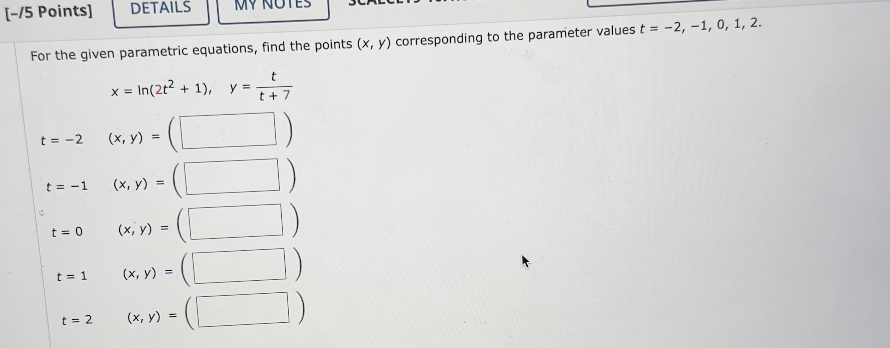 Solved [-/5 ﻿Points]For the given parametric equations, find | Chegg.com