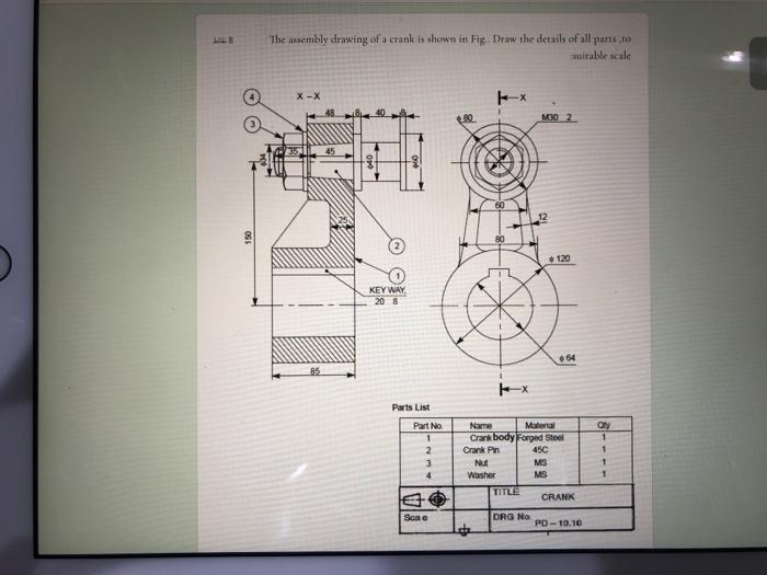 Solved The assembly drawing of a crank is shown in Fig. Draw | Chegg.com