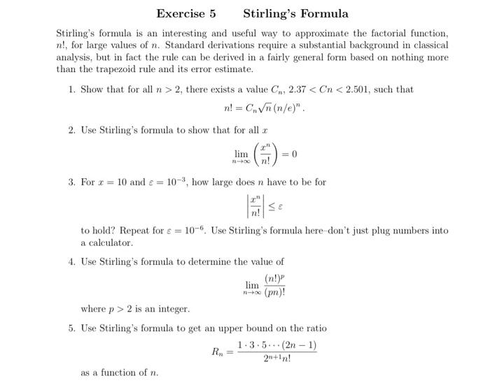 Solved Stirling's formula is an interesting and useful way | Chegg.com