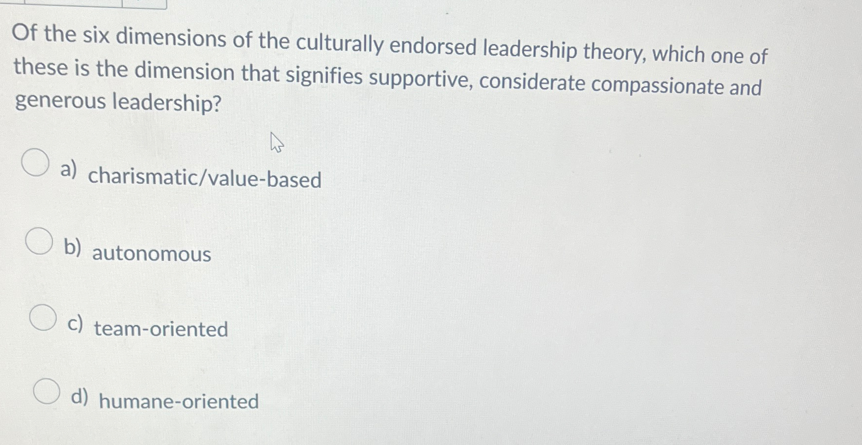 Solved Of the six dimensions of the culturally endorsed | Chegg.com