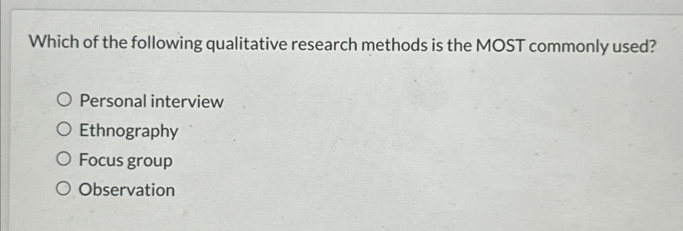 Solved Which of the following qualitative research methods | Chegg.com