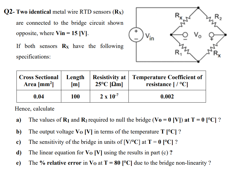 Solved Q2- ﻿Two identical metal wire RTD sensors (Rx)are | Chegg.com