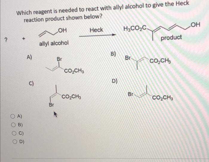 Solved Which reagent is needed to react with allyl alcohol | Chegg.com
