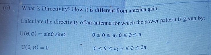 Solved (a) ﻿What is Directivity? How it is different from | Chegg.com