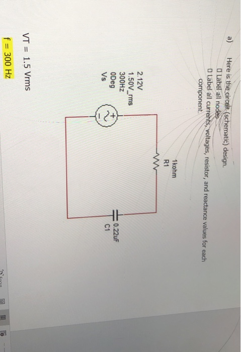 Solved Here is the circuit (schematic) design. Label all | Chegg.com