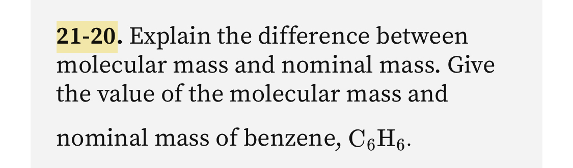 Solved 21-20. ﻿Explain the difference between molecular mass | Chegg.com