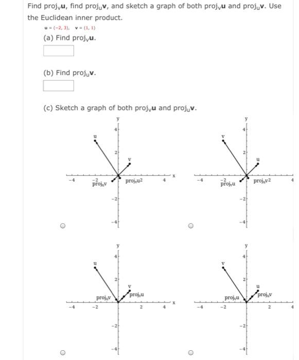 Solved Find projvu, find projuv, and sketch a graph of both | Chegg.com