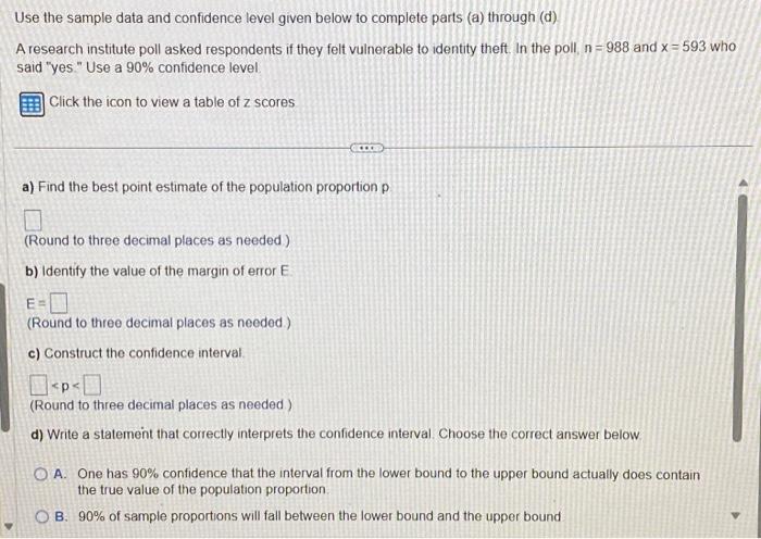 Solved Use the sample data and confidence level given below | Chegg.com