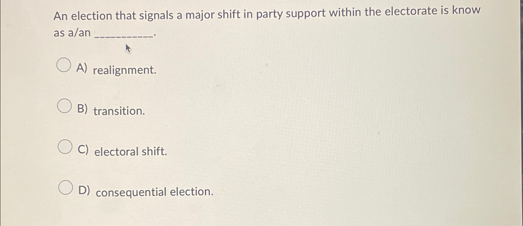 Solved An election that signals a major shift in party | Chegg.com