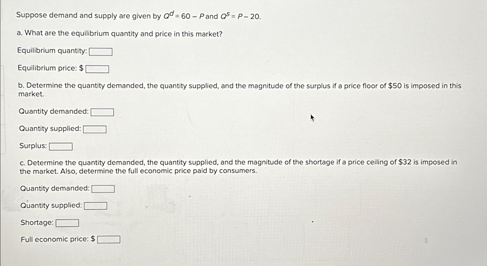 Solved Suppose demand and supply are given by Qd=60-P ﻿and | Chegg.com