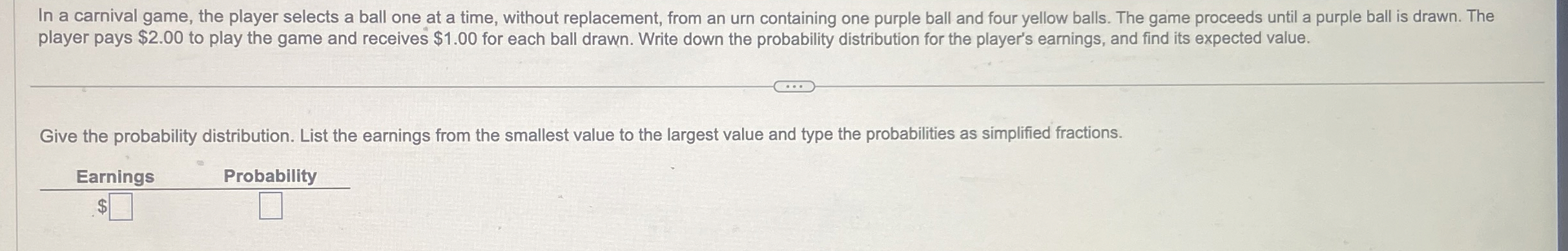 Solved In a carnival game, the player selects a ball one at | Chegg.com