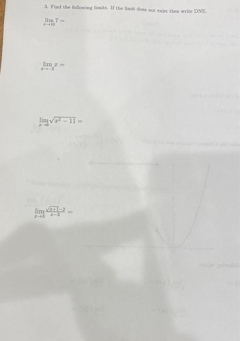 Solved 3. Find the following limits. If the limit does not | Chegg.com