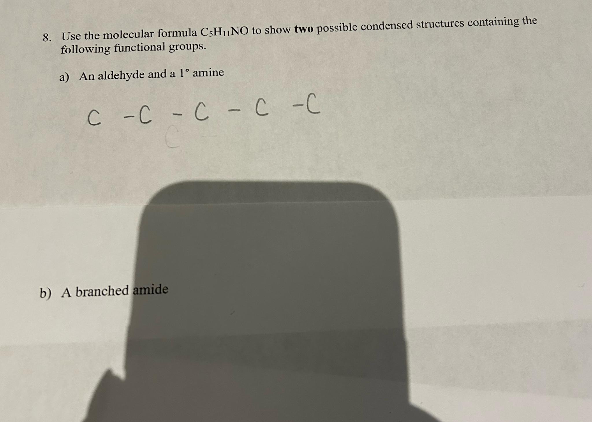 Solved Use the molecular formula C5H11NO ﻿to show two | Chegg.com