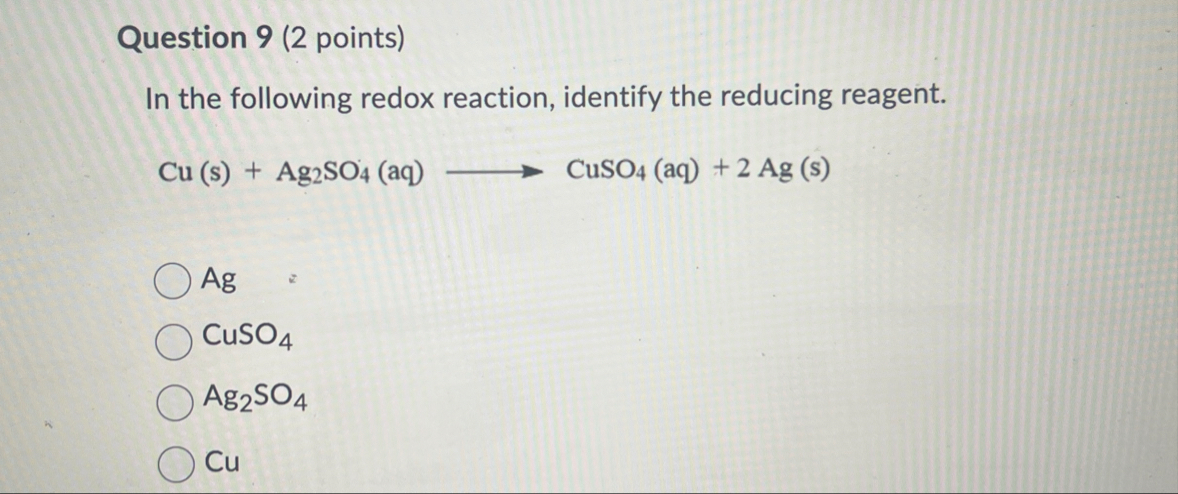 Solved Question 9 (2 ﻿points)In the following redox | Chegg.com