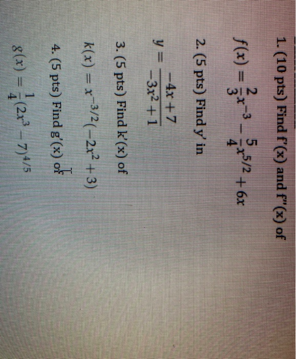 Solved 1. (10 pts) Find f'(x) and f Solved 1. (10 pts) Find f'(x) and f