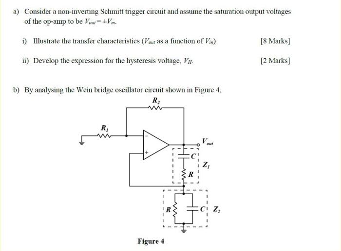 Solved a) Consider a non-inverting Schmitt trigger circuit | Chegg.com