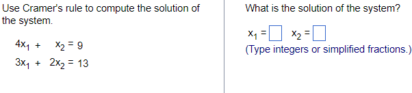 Solved Use Cramer's rule to compute the solution ofthe | Chegg.com