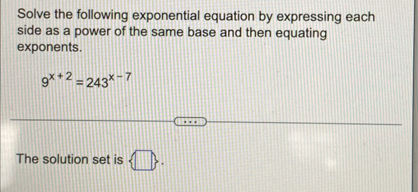Solved Solve the following exponential equation by | Chegg.com