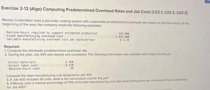 Solved Exercise 2-12 (Algo) Computing Predetermined Overhead | Chegg.com