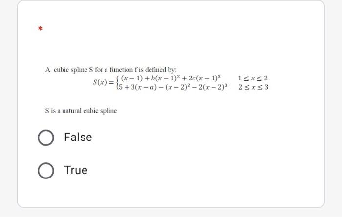 Solved A cubic spline S for a function f is defined by: S(x) | Chegg.com